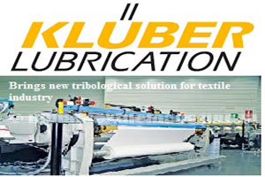Kluber Lubrication brings new tribological solution for textile ...